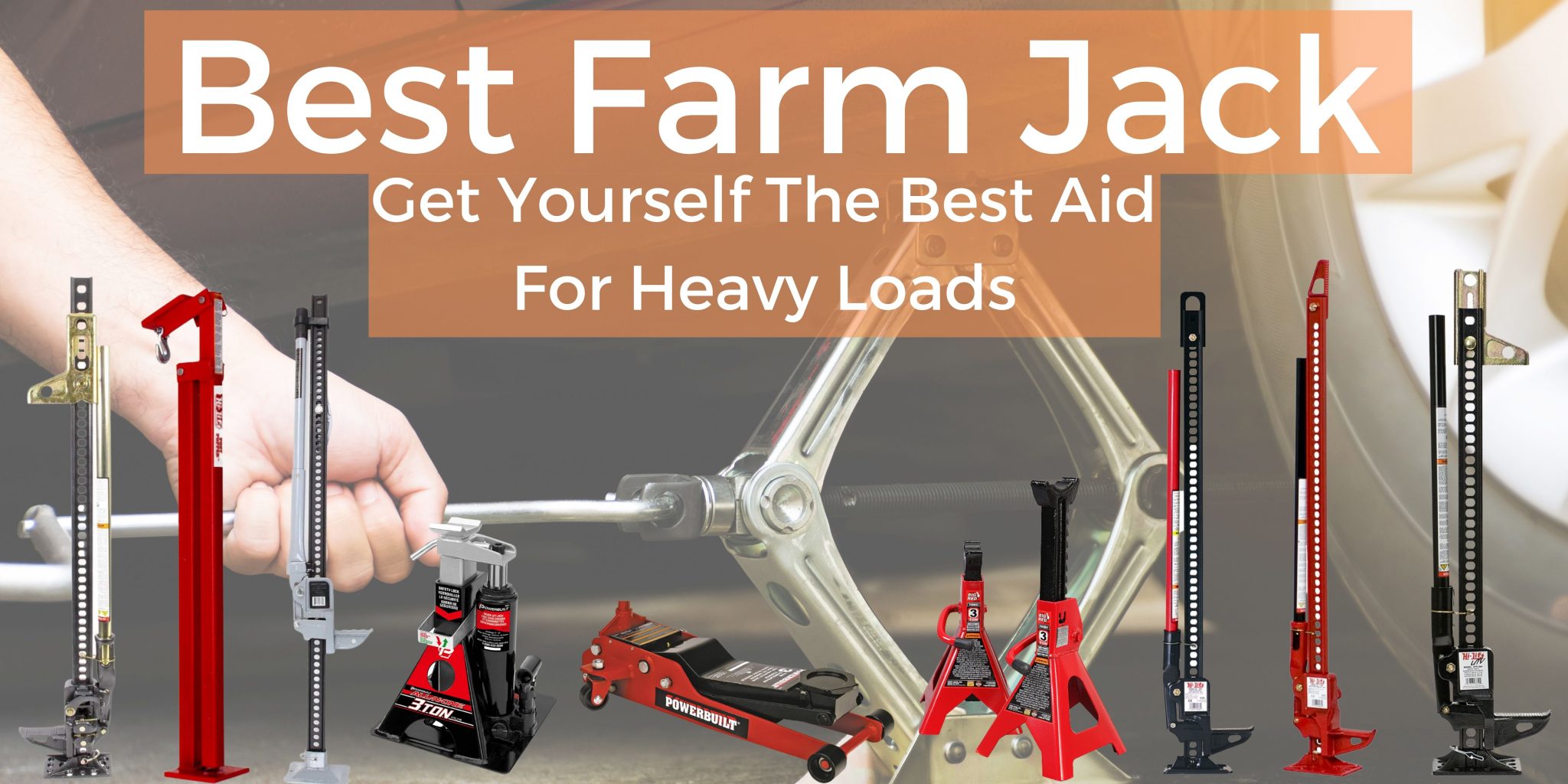 9 Best Farm Jack: Best Aid for Heavy Loads – Petrol Gang
